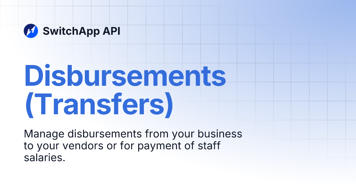 Disbursements (Transfers) | SwitchApp API